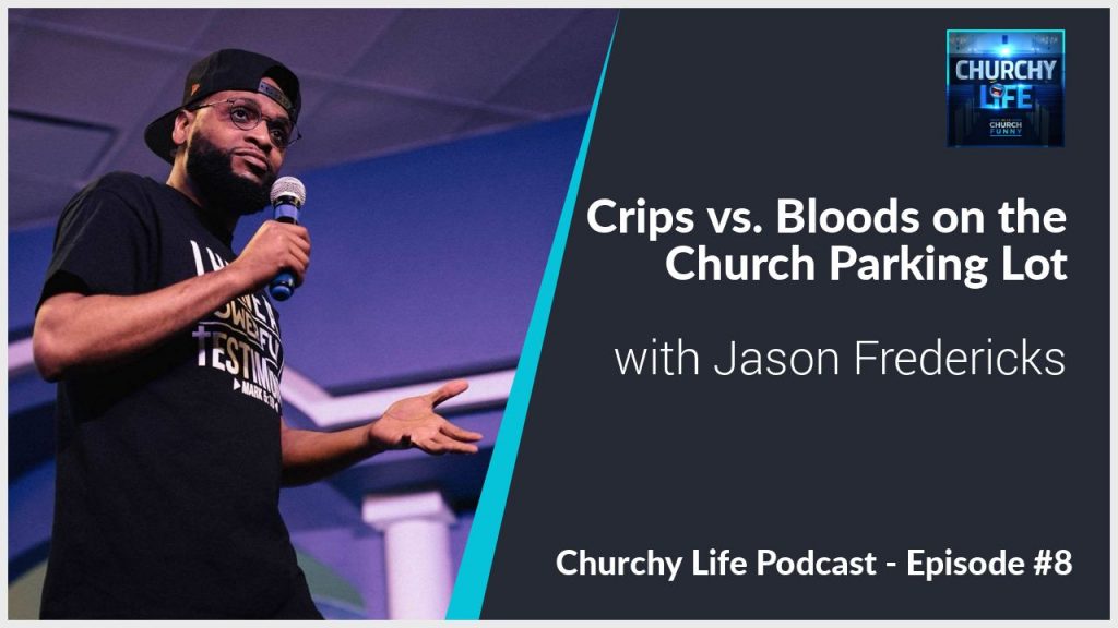 Crips vs. Bloods on the Church Parking Lot | with Jason Fredericks ...